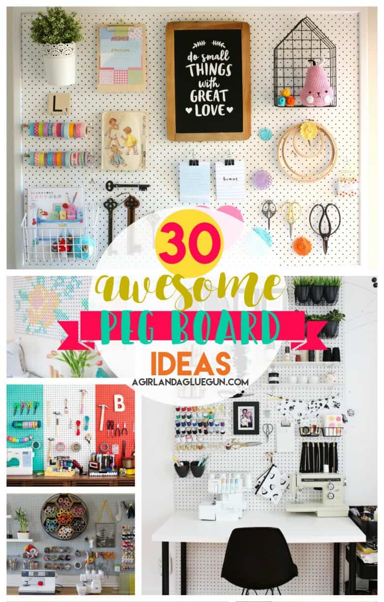 over 30 ways to organize with a Peg board - A girl and a glue gun