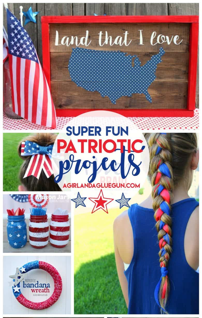 4th of July Projects roundup - A girl and a glue gun