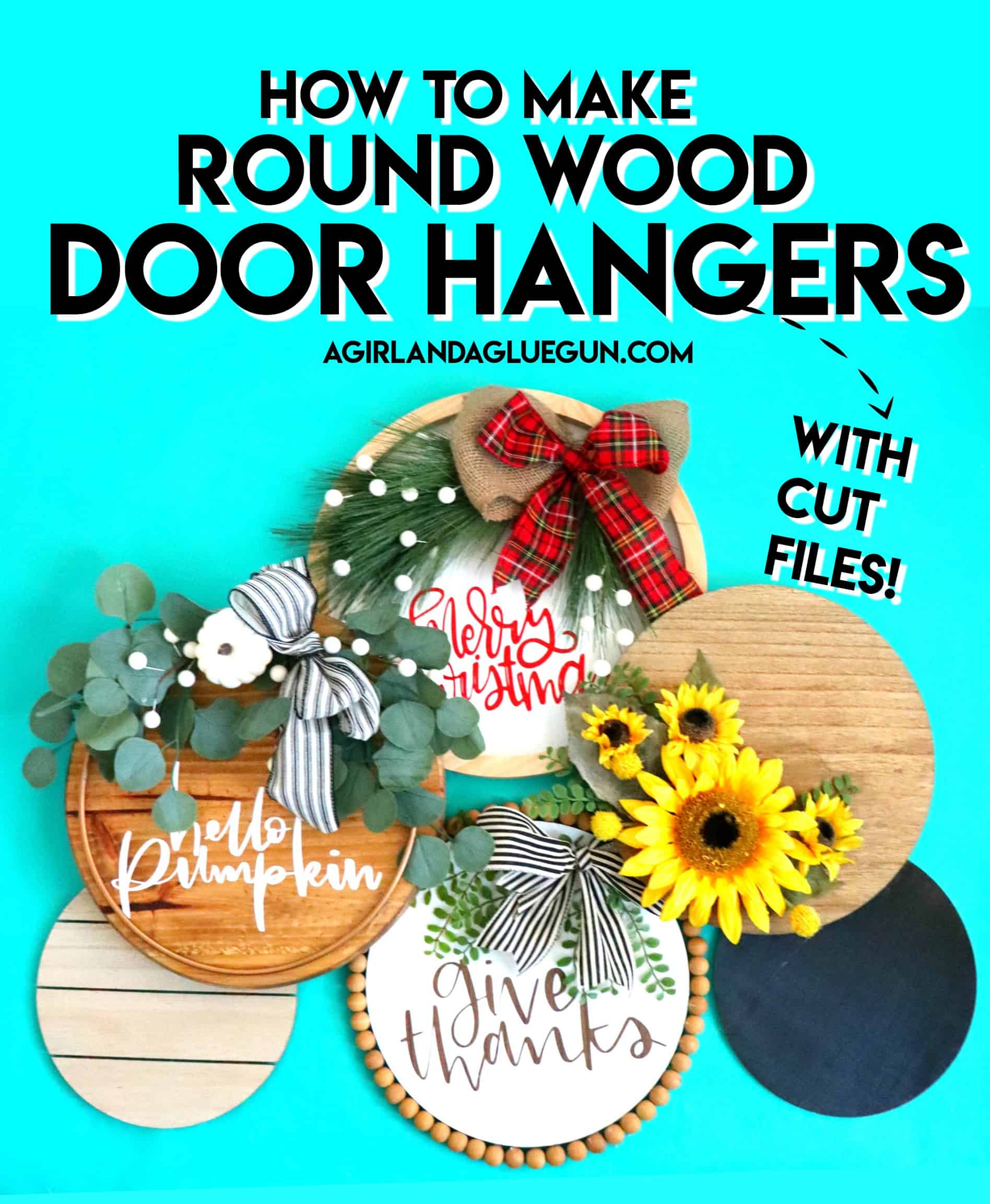 How to make a wood round door hanger (with cut files) - A girl and a ...