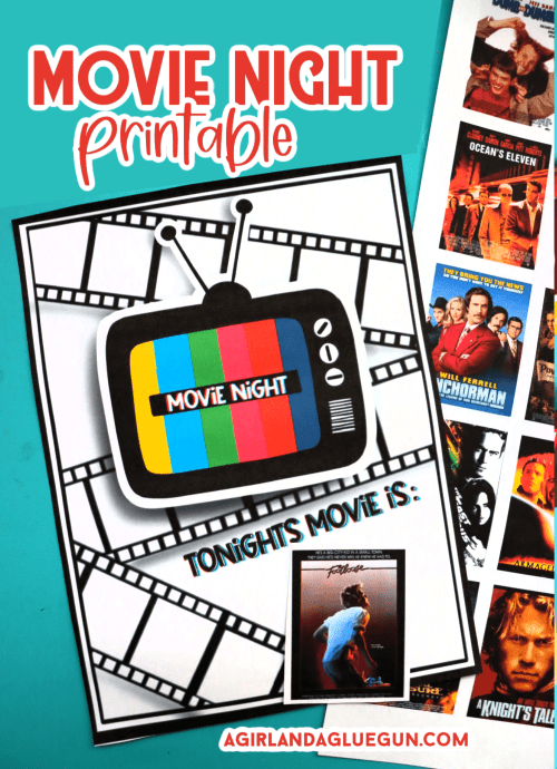 Movie night printables - A girl and a glue gun