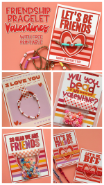 Friendship Bracelet Valentine Ideas - A girl and a glue gun